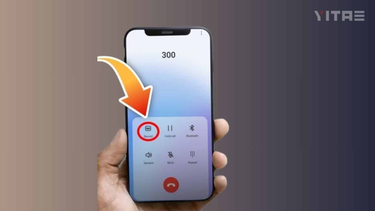 How To Record Calls on Samsung Devices – Yitake