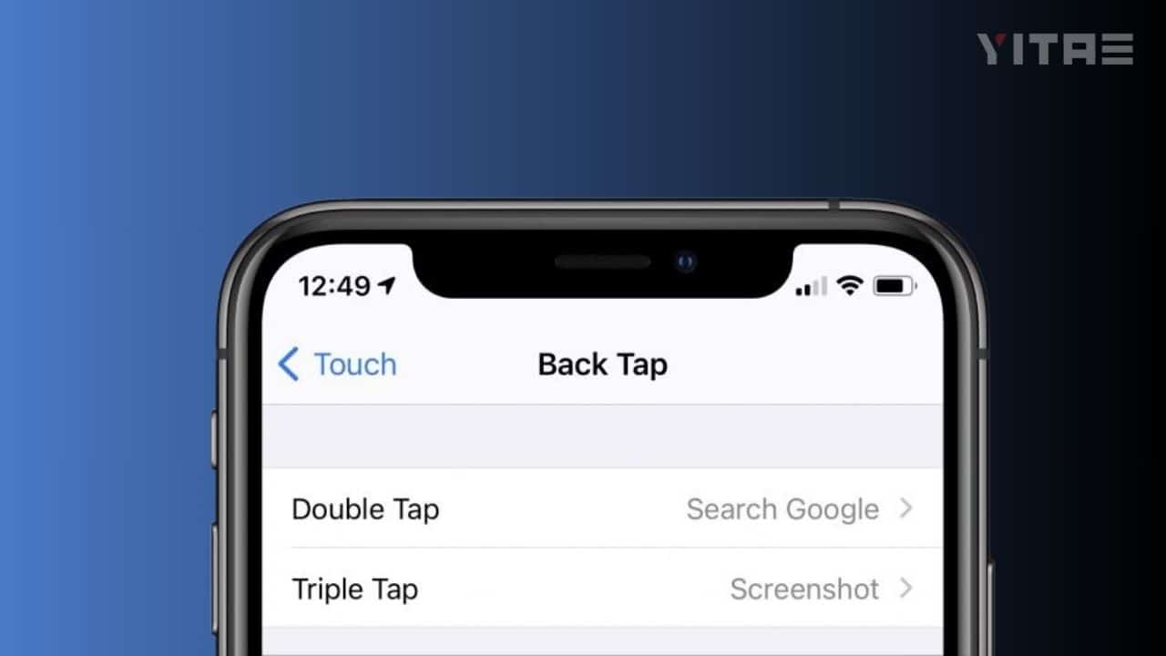 How To Use iPhone’s Back Tap Gesture for Quick Actions – Yitake