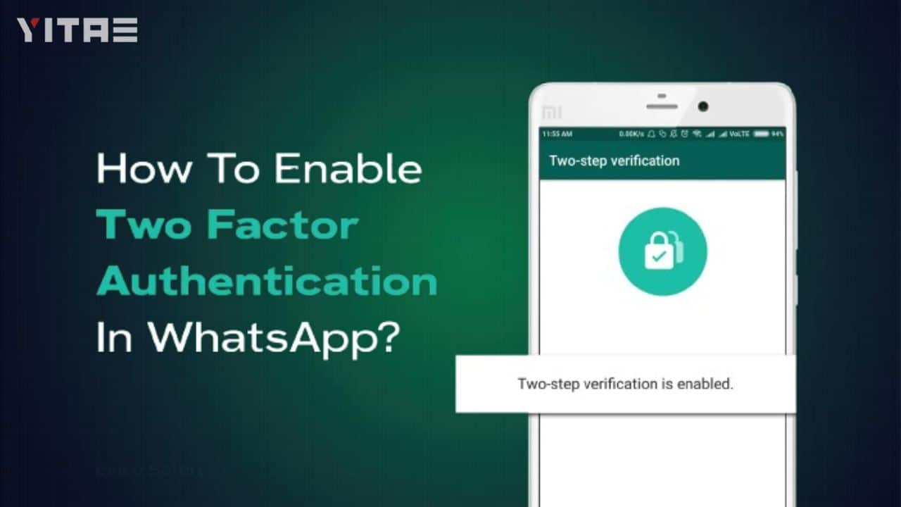 How To Enable WhatsApp Two-Factor Authentication – Yitake