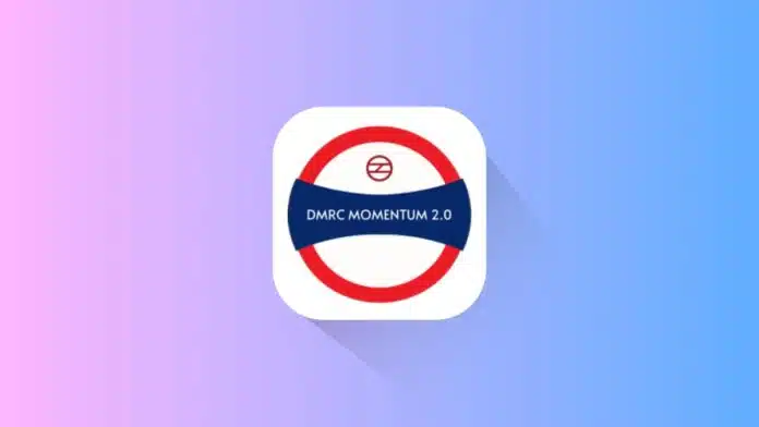 DMRC Momentum 2.0 App: Book Delhi Metro Tickets Without a Smart Card ...